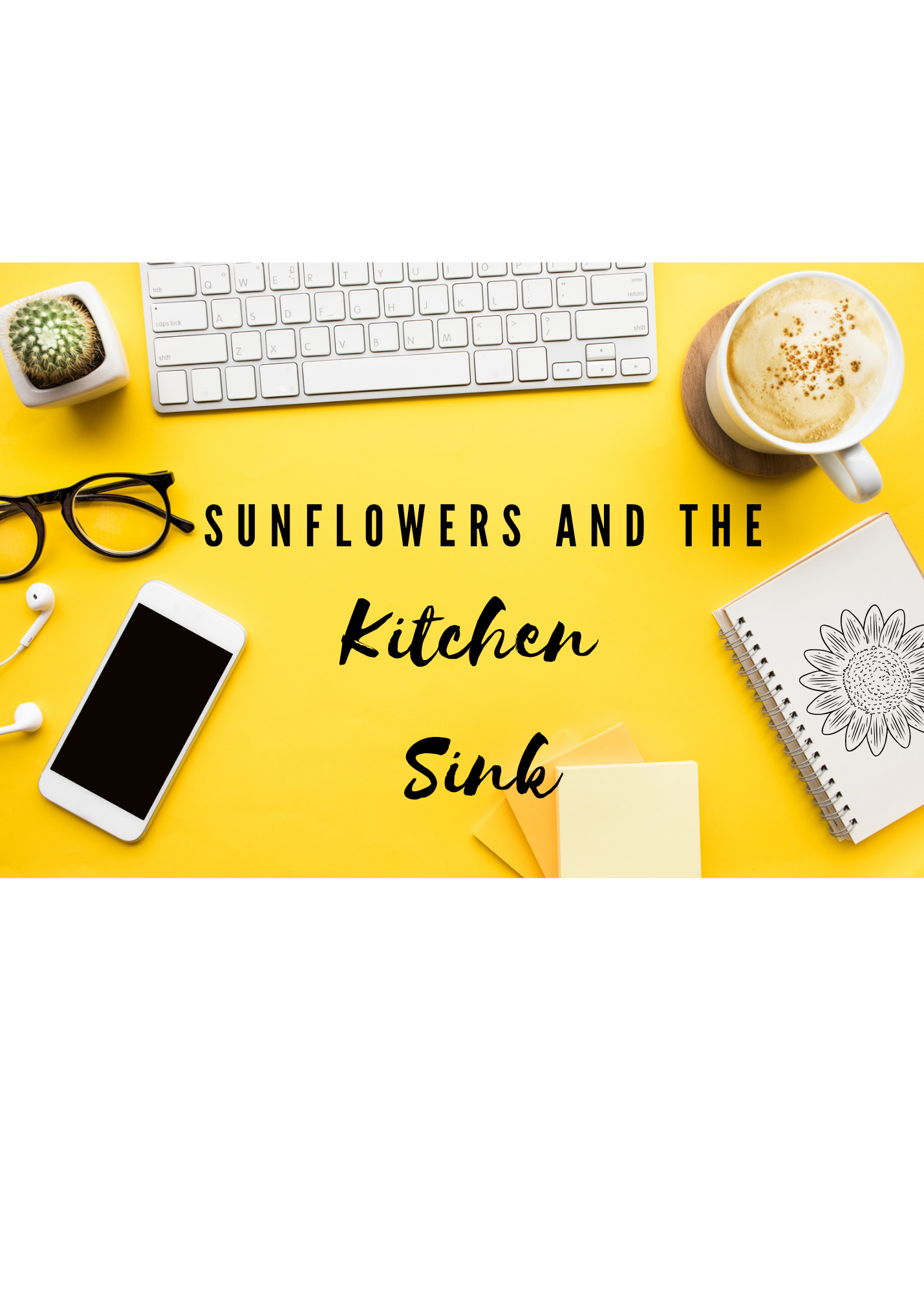 Jennifer Geigel – Sunflowers and the Kitchen Sink